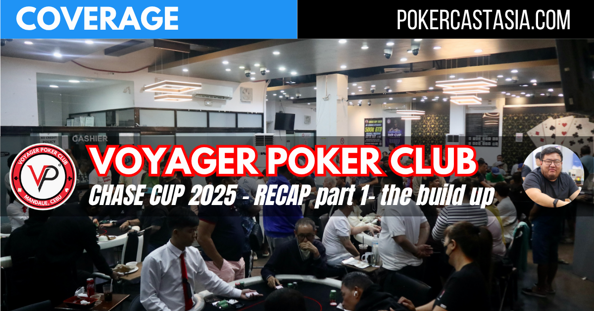 CHASE CUP 2025 – the aftermath - PokerCastAsia